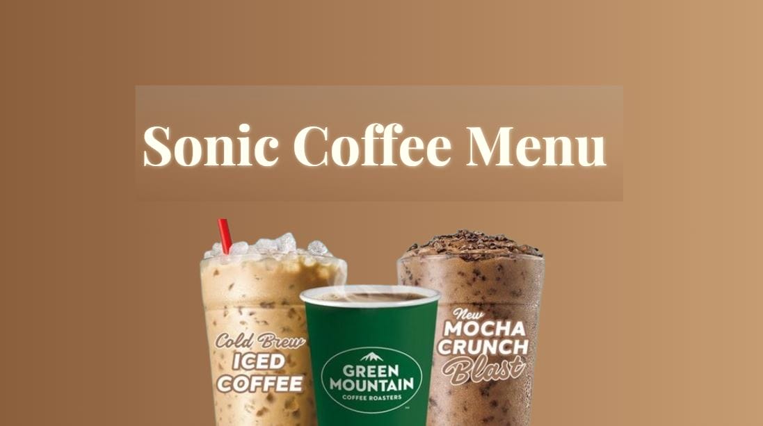 Sonic Coffee Menu: Caffeinated Energy Boost with Rich Aroma